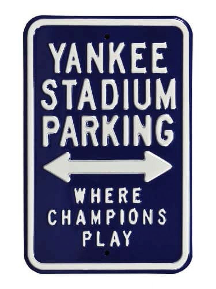 Yankee Stadium / Champions Play Parking Sign - Walmart.com
