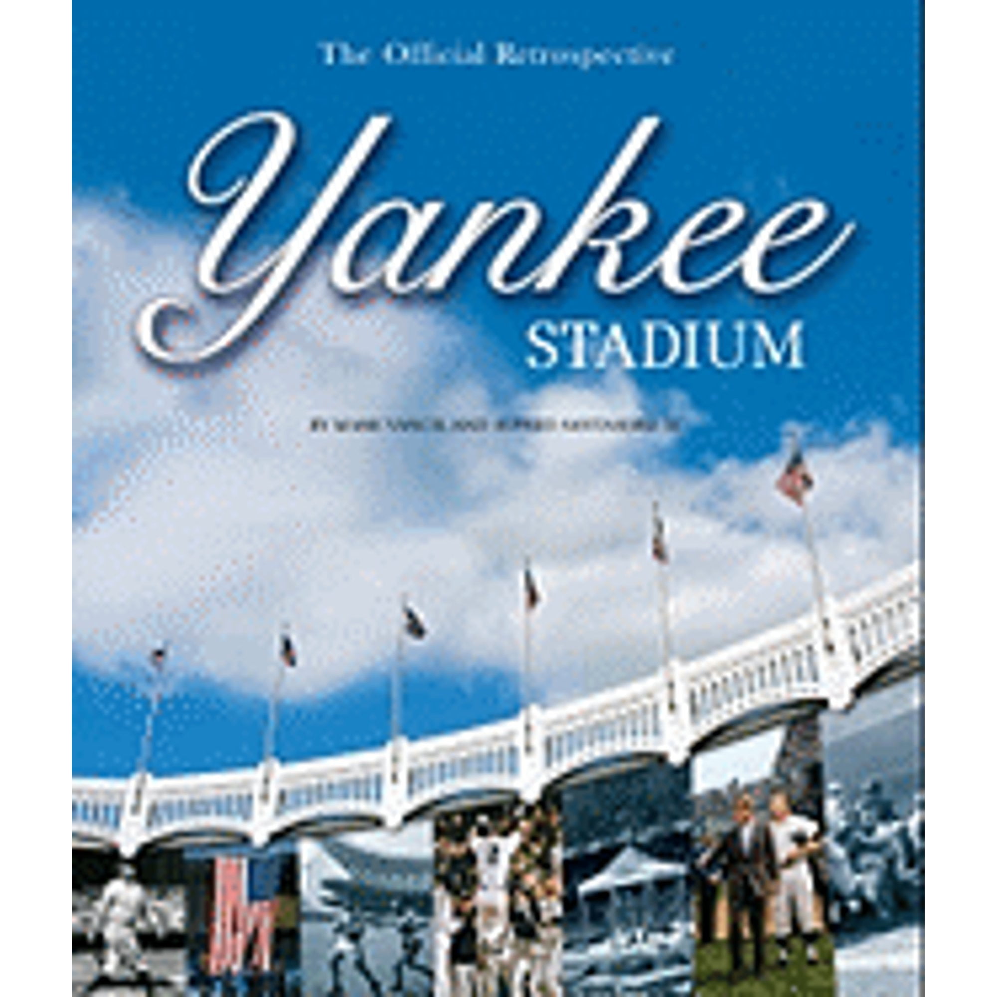 Pre-Owned Yankee Stadium: The Official Retrospective Hardcover Al ...
