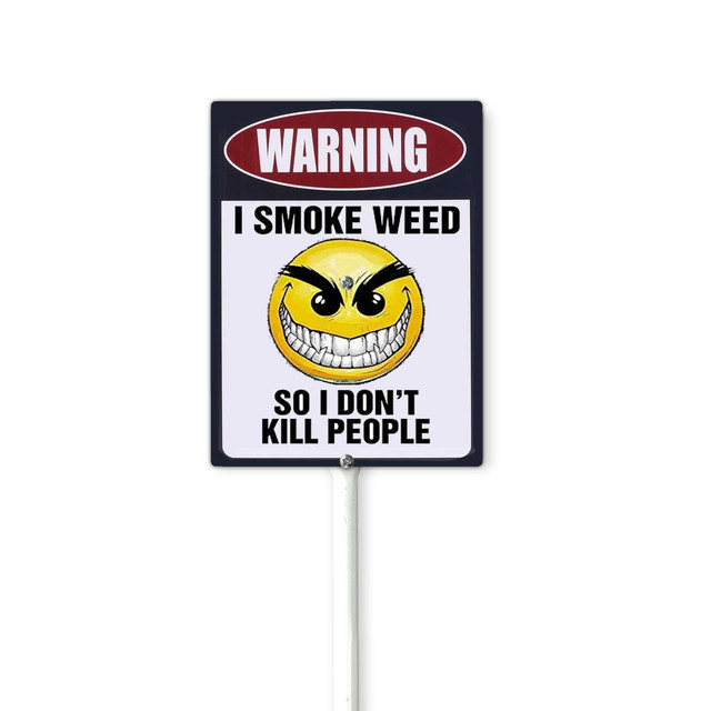 Yard Signs Warning I Smoke Weed Sign,Sign For House Durable Metal Tin ...