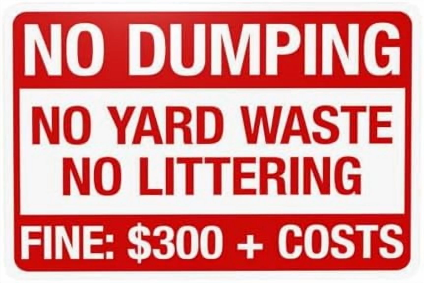 No Yard Waste No Littering Fine Warning Sign, Security Metal Signs for ...