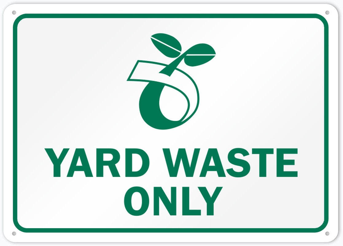 Yard Waste Only Sign 12”X8” Metal Signs Aluminum Sign Pre-Drilled Holes ...