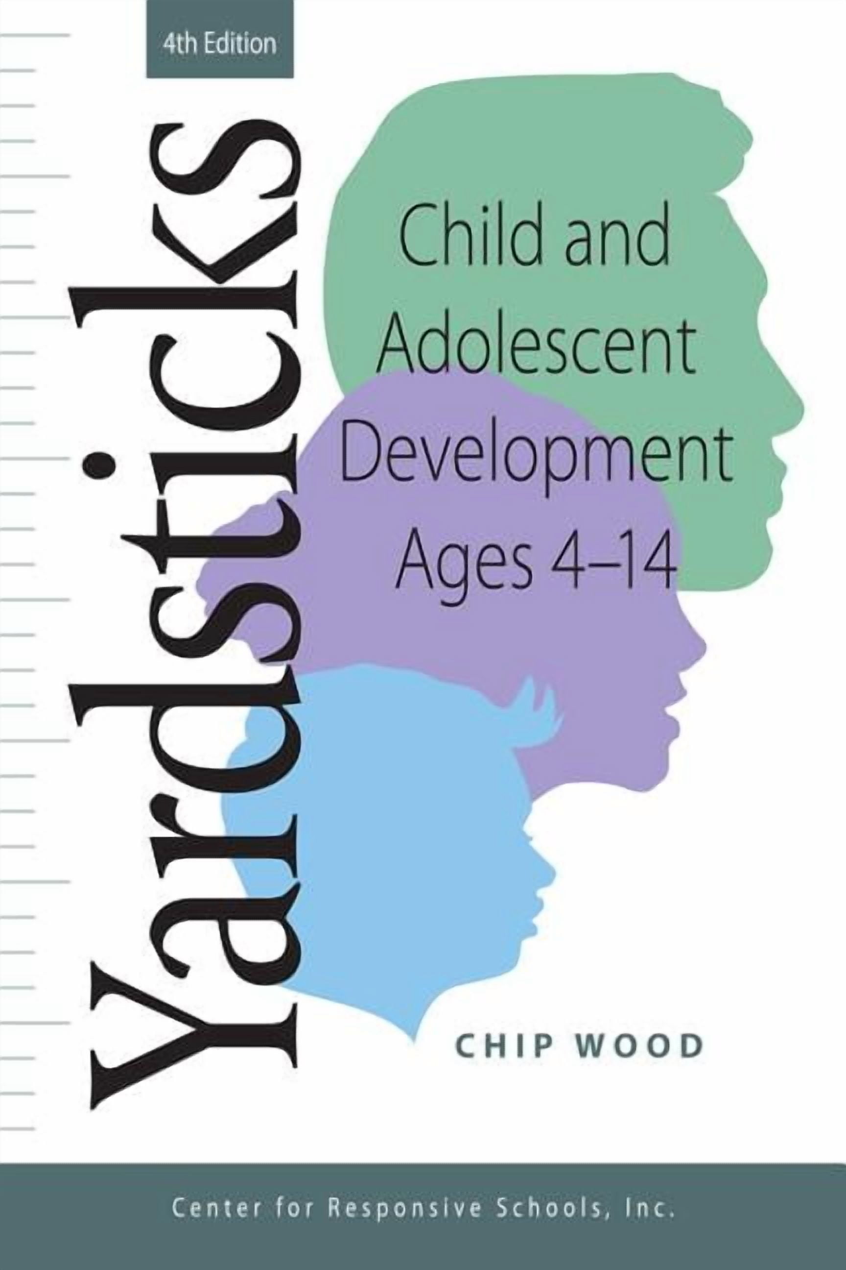 Yardsticks, Child, Adolescent, Development Ages 4 - 14 4th, (Paperback ...