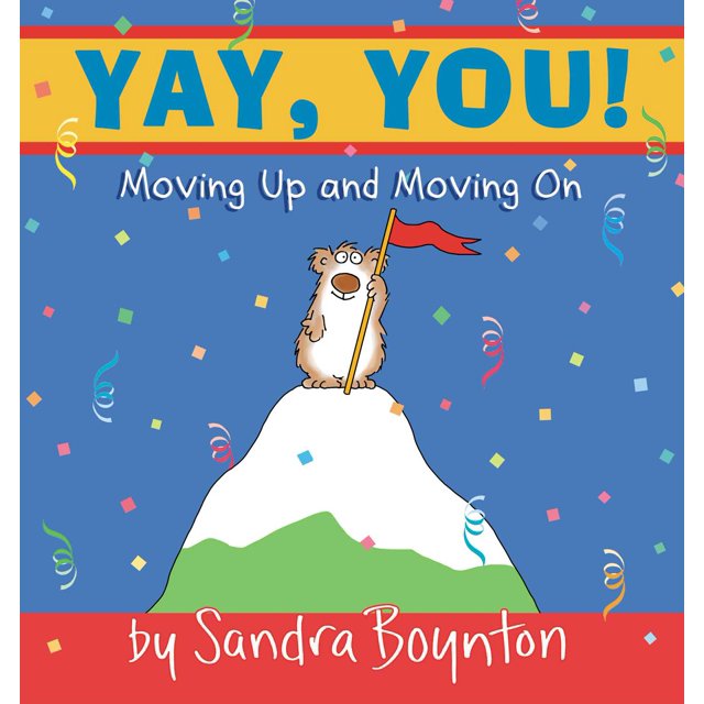 Yay, You!: Moving Up and Moving on - Walmart.com