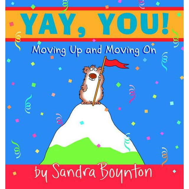 Yay, You!: Moving Up and Moving on - Walmart.com