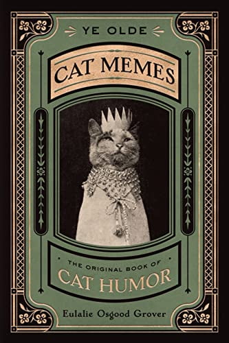 Pre-Owned Ye Olde Cat Memes: The Original Book of Cat Humor (Hardcover ...