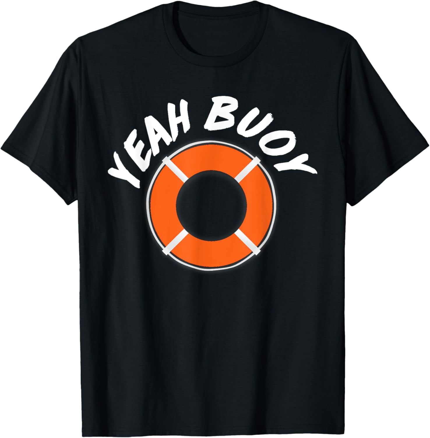 Yeah Buoy Funny Captain Boat SailorT-Shirt - Walmart.com