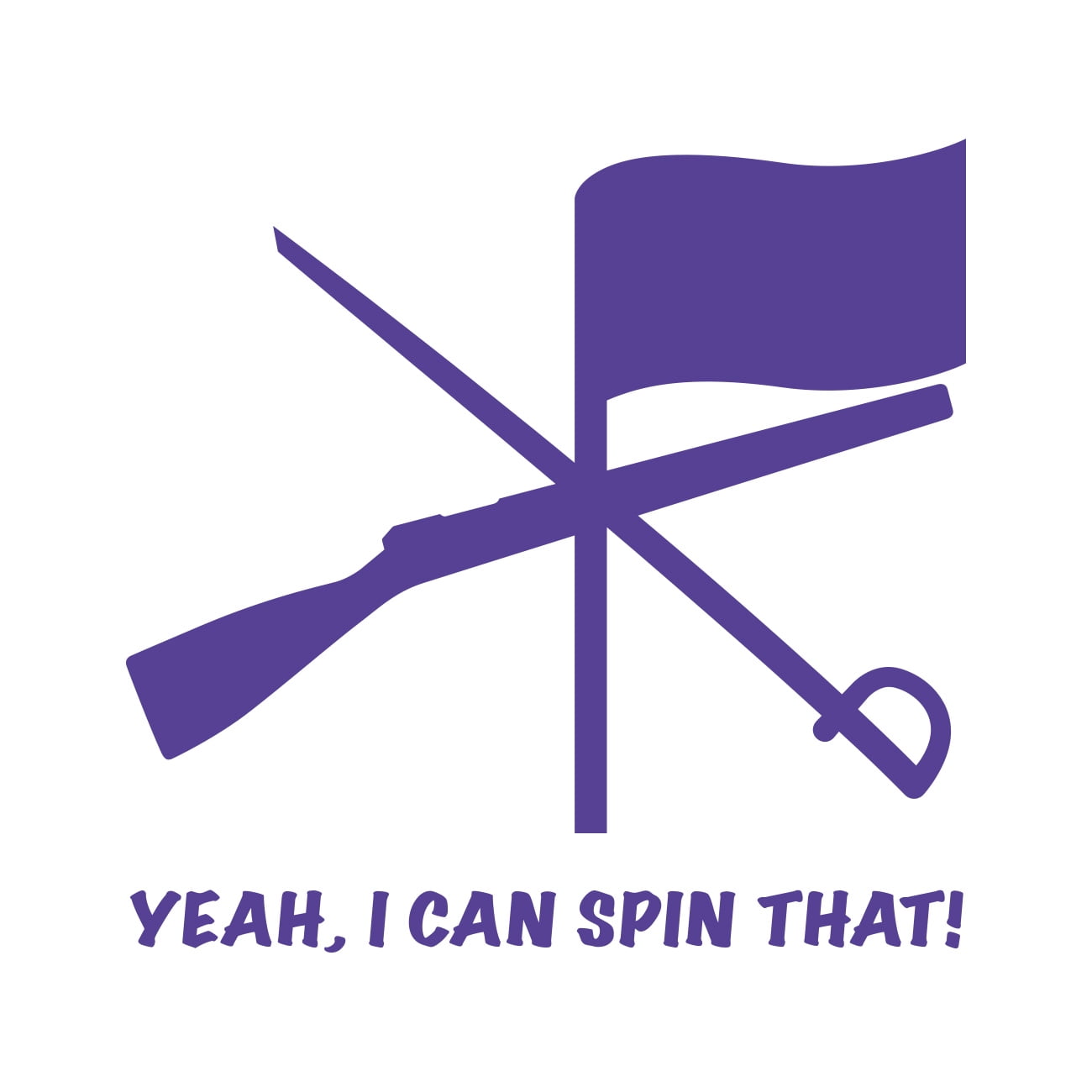 Yeah I can Spin That Colorguard Sticker Decal Die Cut - Self Adhesive ...