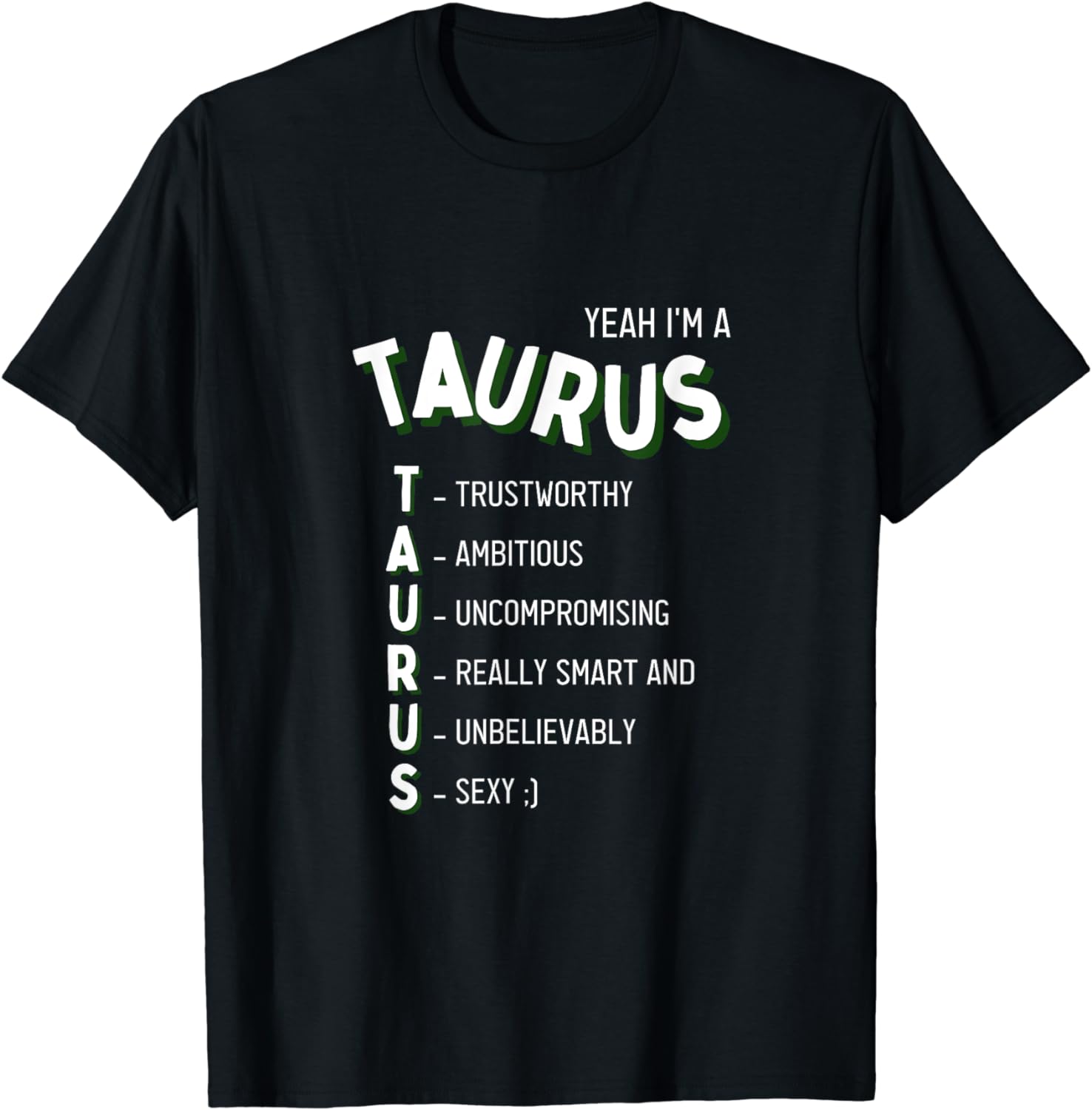 Yeah I'm a Taurus Zodiac T-Shirt - Walmart.com