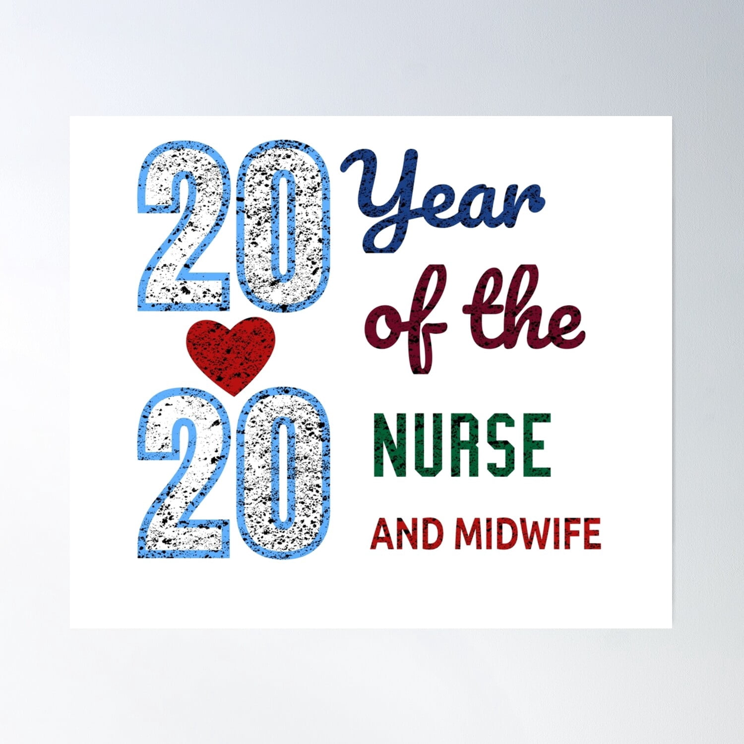Year Of The Nurse 2020 Poster Wall Art, Modern Wall Decor, 24x24 ...