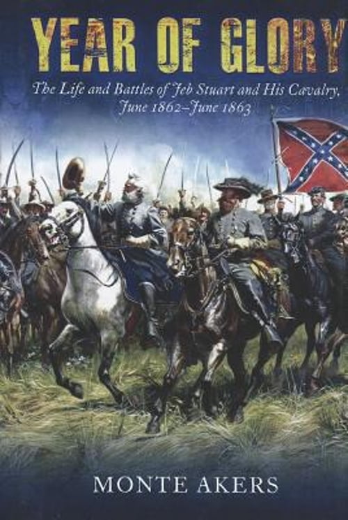 Pre-Owned Year of Glory : The Life and Battles of Jeb Stuart and His ...