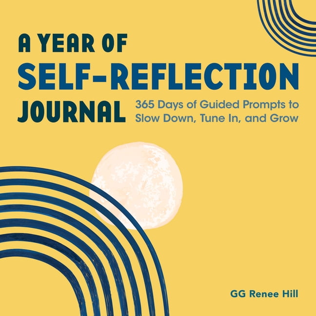Year of Reflections Journal A Year of Self-Reflection Journal: 365 Days ...