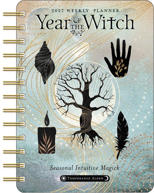 Year of the Witch 2027 Weekly Planner Calendar: Seasonal Intuitive ...