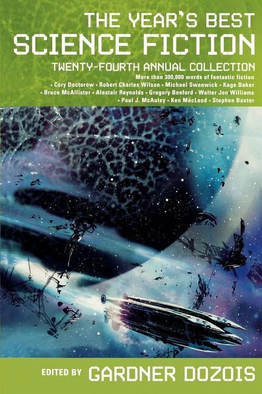 Year's Best Science Fiction The Year's Best Science Fiction, Book 24 ...