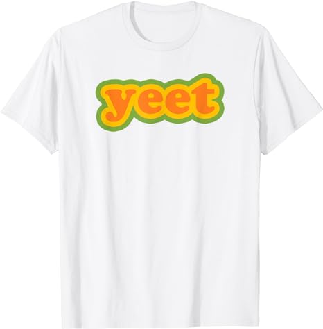 Yeet Meme Typography Funny T-Shirt - Walmart.com