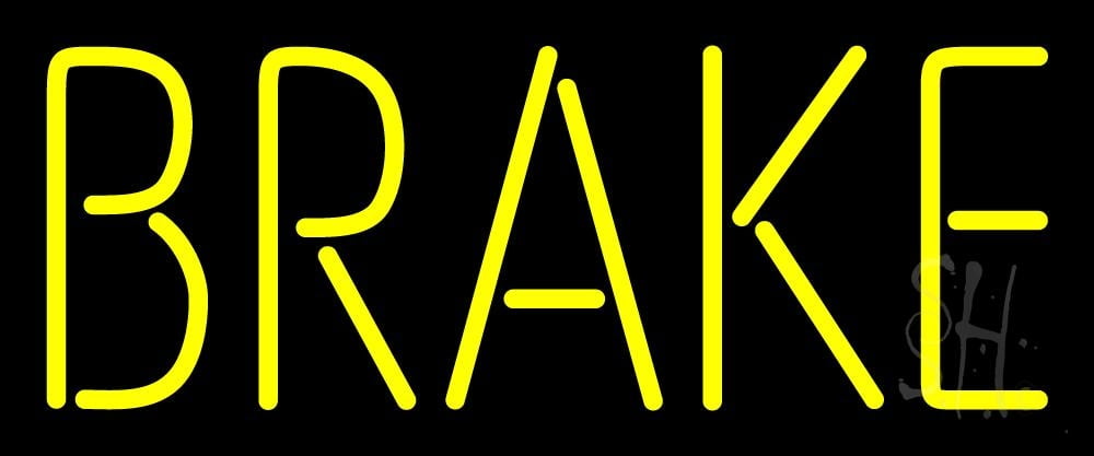 Yellow Brake LED Neon Sign 10 x 24 - inches, Clear Edge Cut Acrylic ...