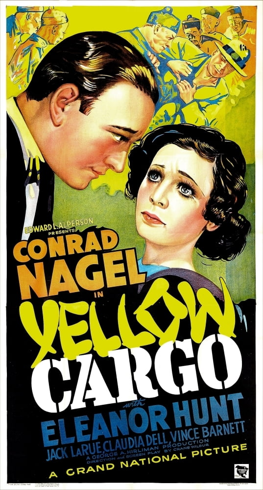 Yellow Cargo Us Poster From Left: Conrad Nagel Eleanor Hunt 1936 Movie ...