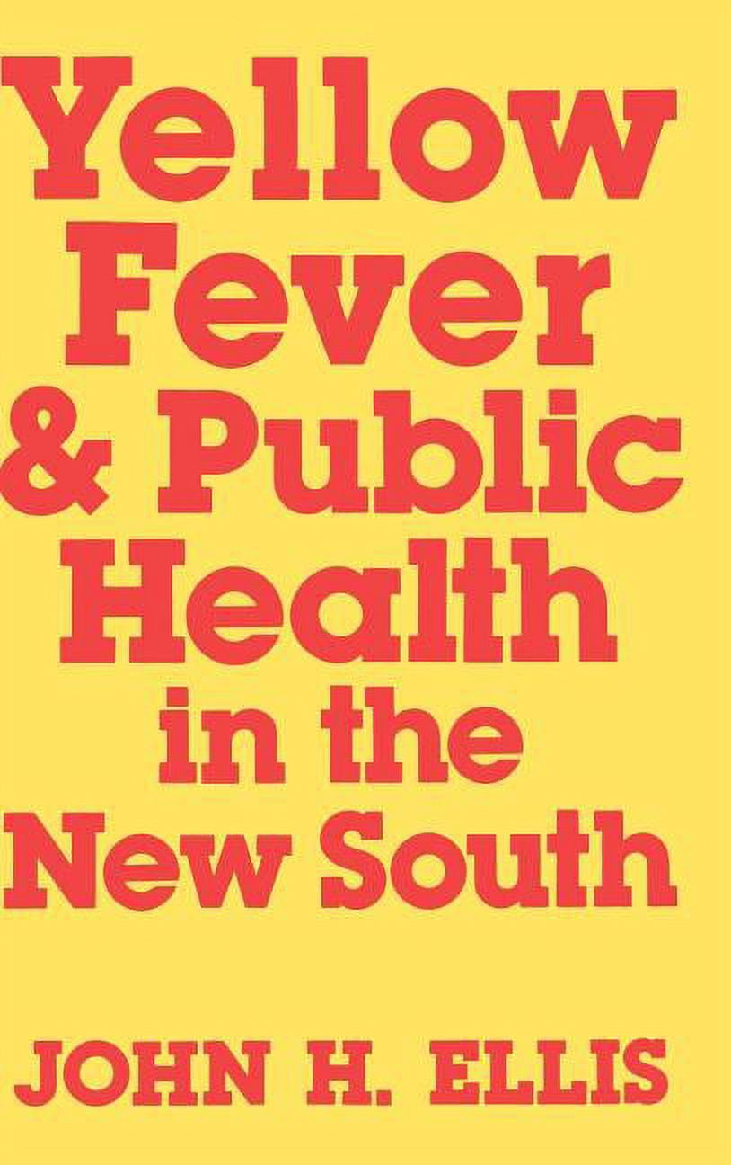Yellow Fever & Public Health, (Hardcover) - Walmart.com