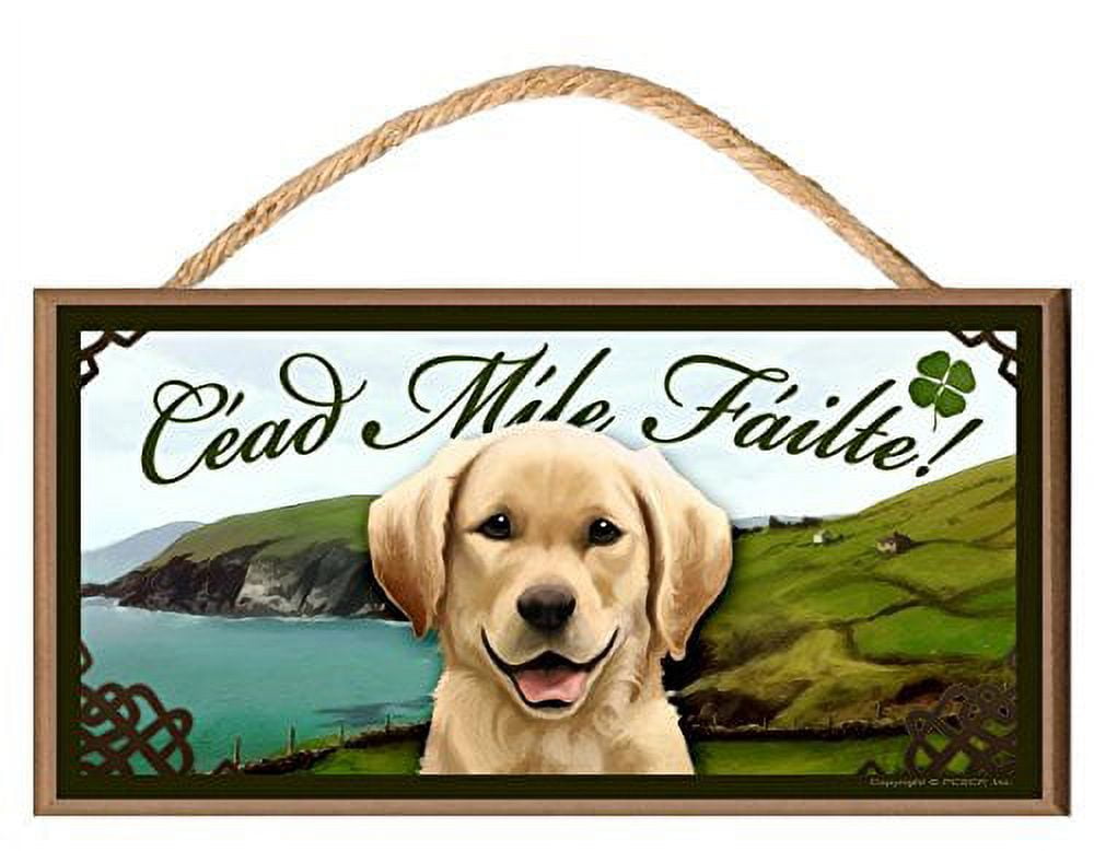 Yellow Labrador Retriever (Yellow Lab) Dog Sign (Irish Welcome, 10 ...