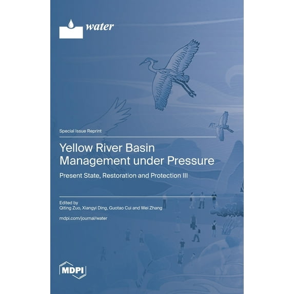 Yellow River Basin Management under Pressure: Present State ...