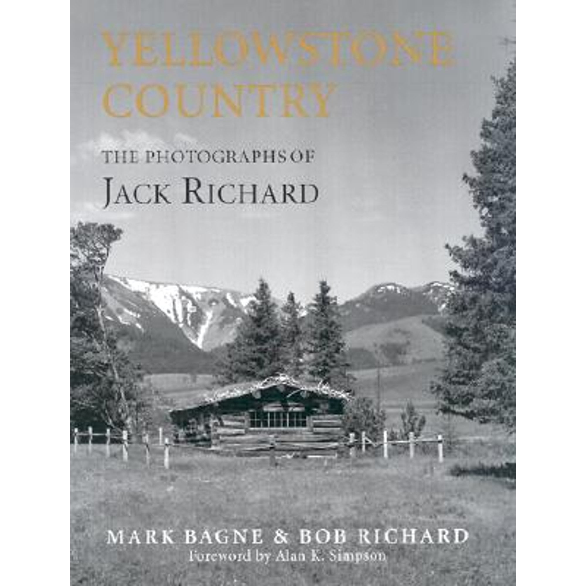 Pre-Owned Yellowstone Country: The Photographs of Jack Richard ...