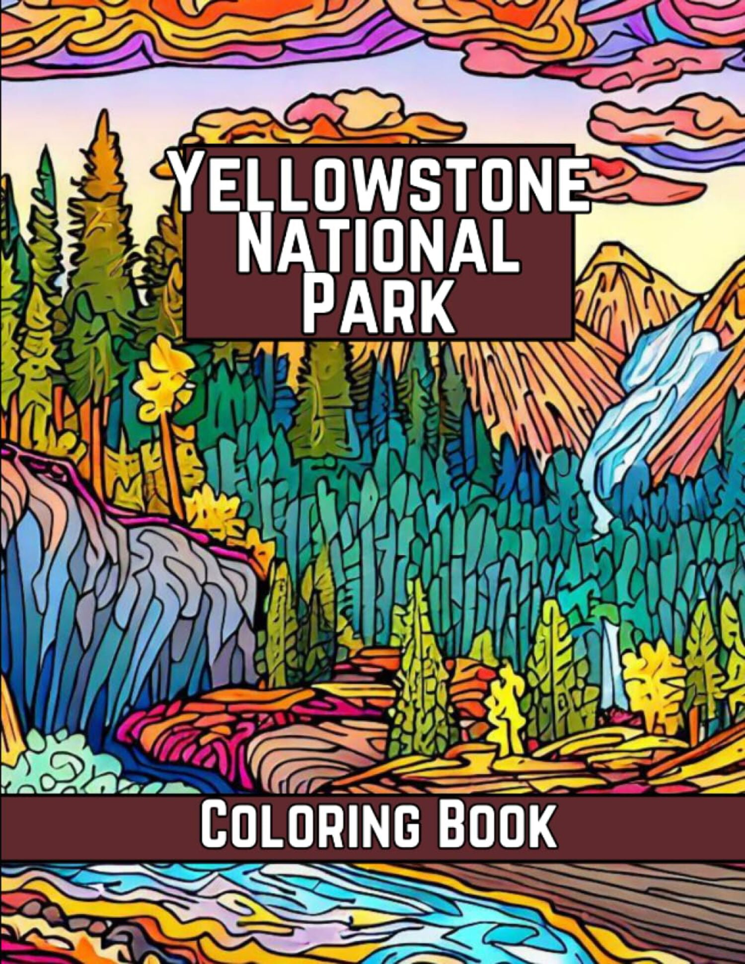 Yellowstone National Park Coloring Book (National Parks Coloring Books ...