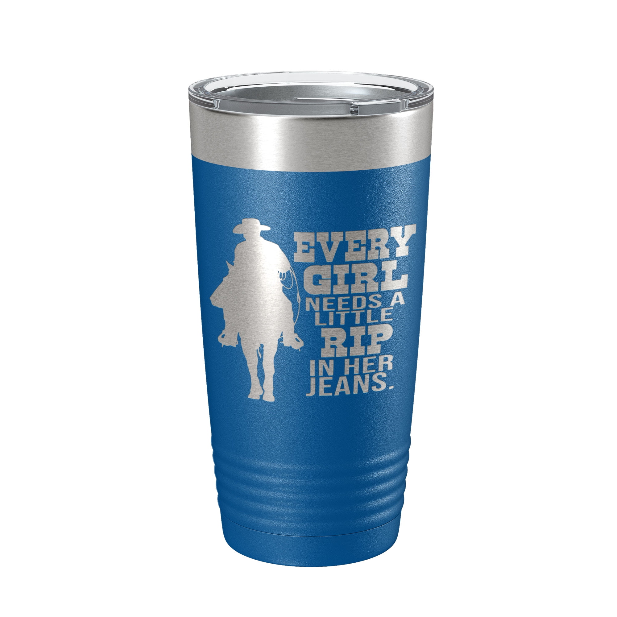 Yellowstone Tumbler Every Girl Needs A Little Rip In Her Jeans Travel ...