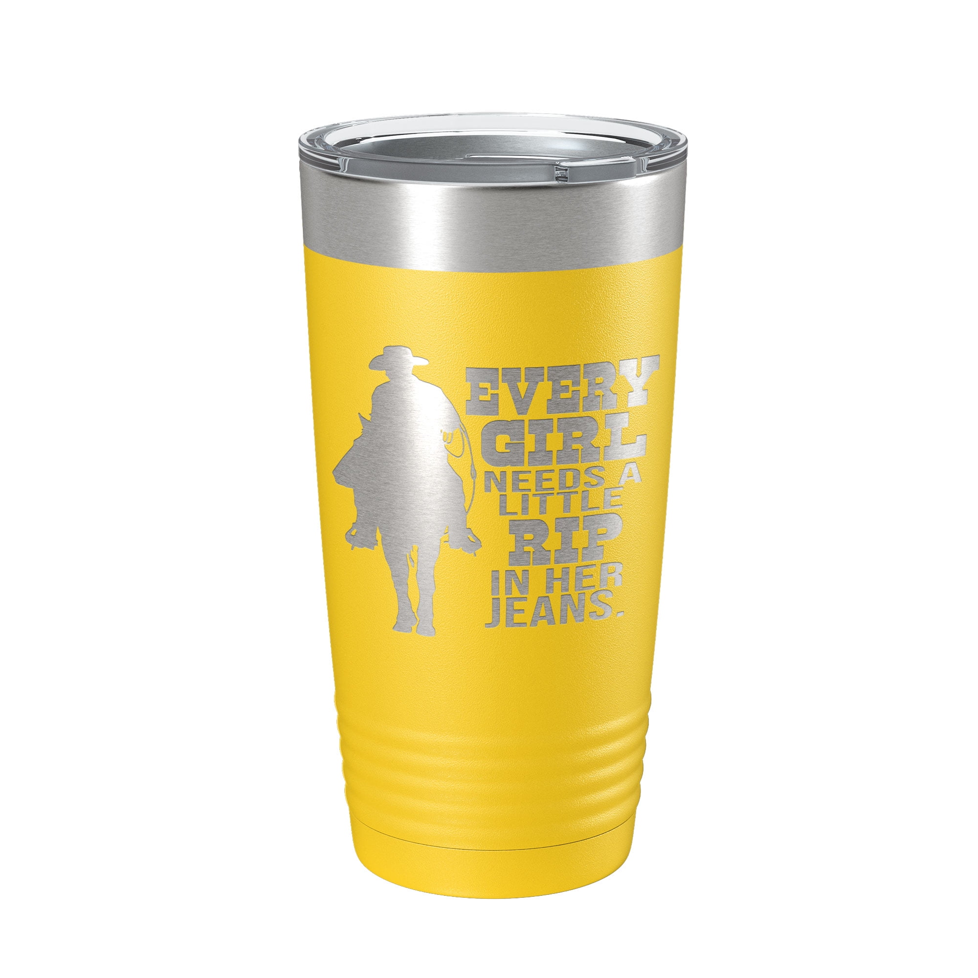 Yellowstone Tumbler Every Girl Needs A Little Rip In Her Jeans Travel ...