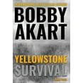 Yellowstone: Yellowstone: Survival (Hardcover) - Walmart.com