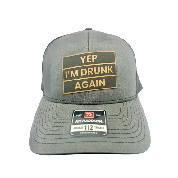 Yep I'm Drunk Again Hat, Comfortable Fit For All-Day Wear, Perfect ...