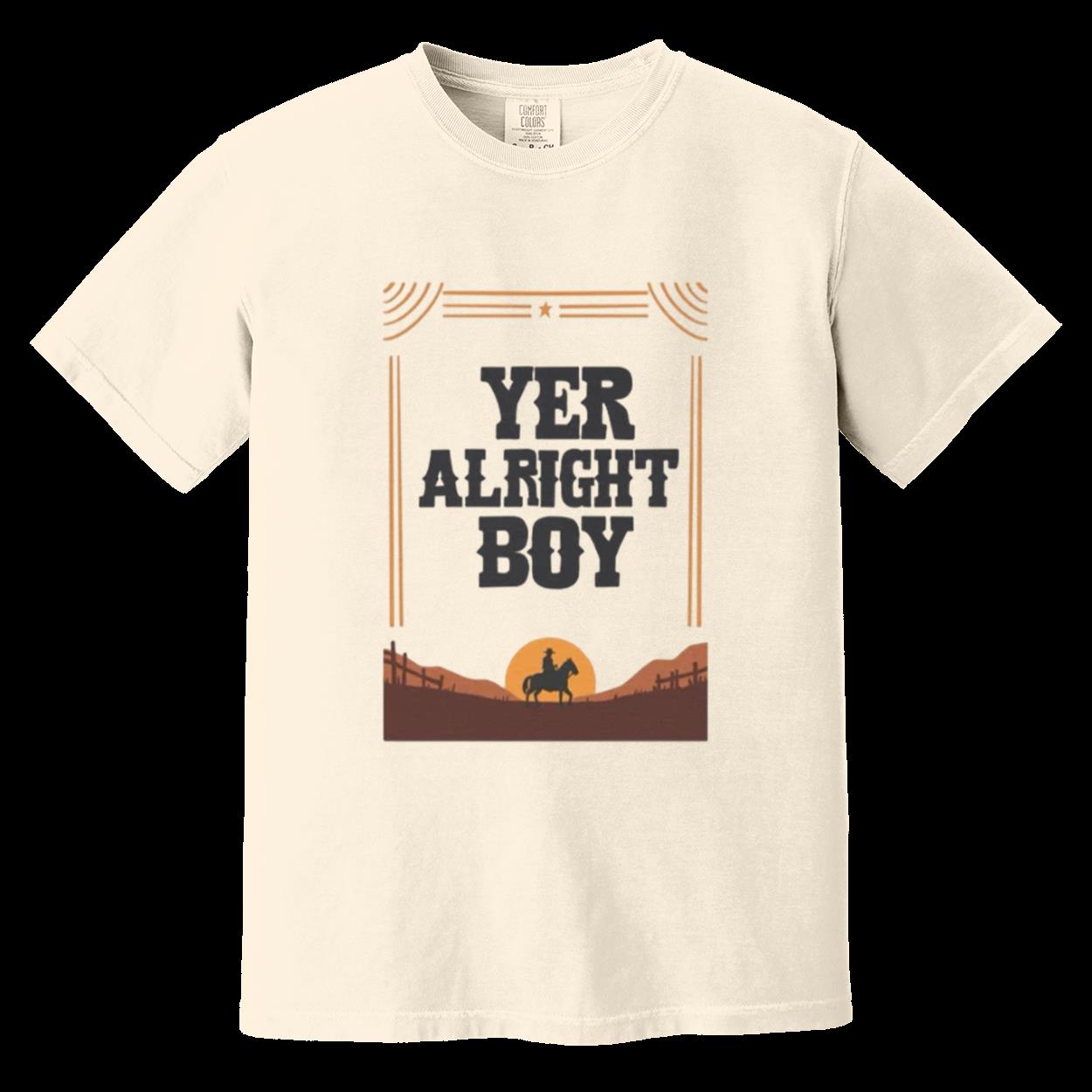 Yer Alright Boy Comfort Color T-Shirt, for men & women, up to size 4XL ...