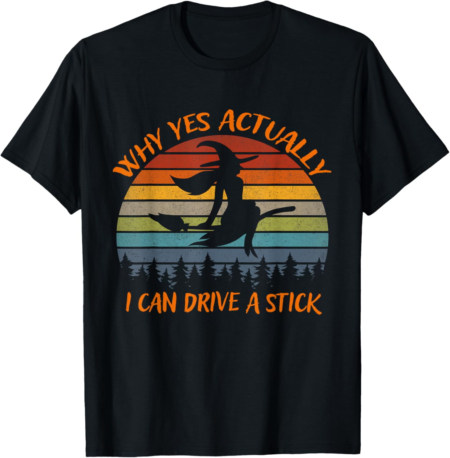 Yes Actually I Can Drive A Stick Halloween 2024 Costume T-Shirt ...