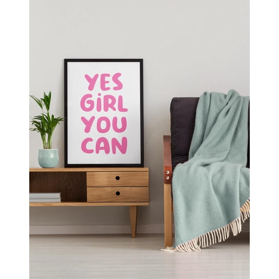 Yes Girl You Can Wall Art Pink Motivational Quote Poster Feminist ...