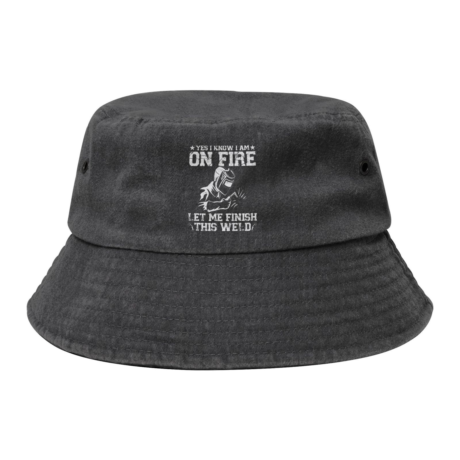 Yes, I Know I'm On Fire Let Me Finish This Weld Washed Denim Sun Hats ...