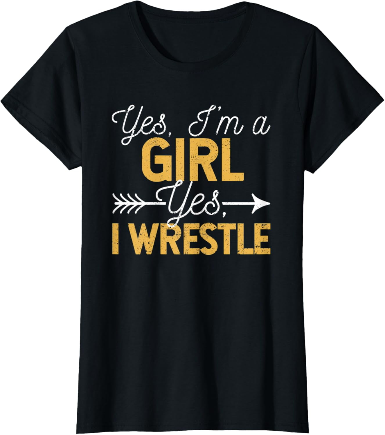 Yes I'm A Girl Wrestle Funny Wrestling Girls Wrestler Woman T-Shirt ...