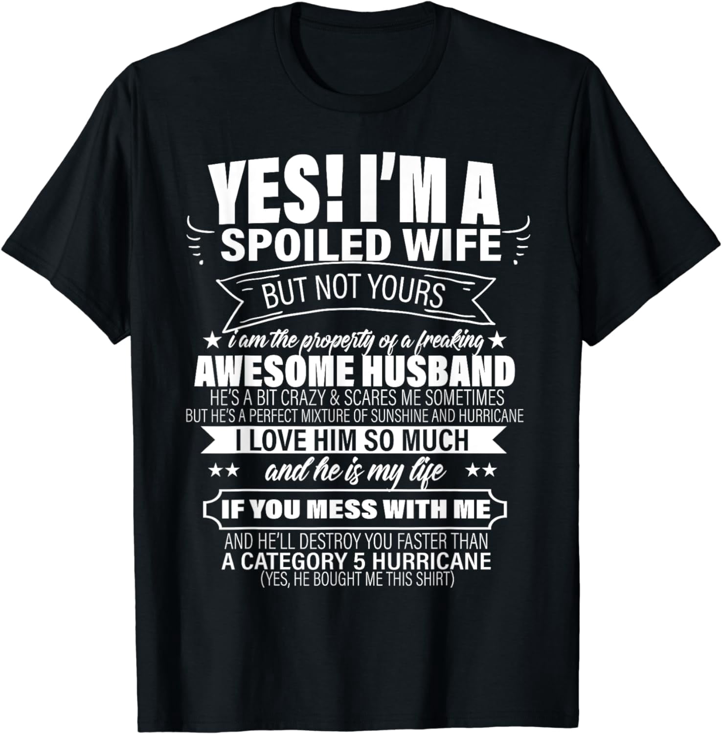 Yes ! I'm A Spoiled wife But Not Yours gift for her T-Shirt - Walmart.com