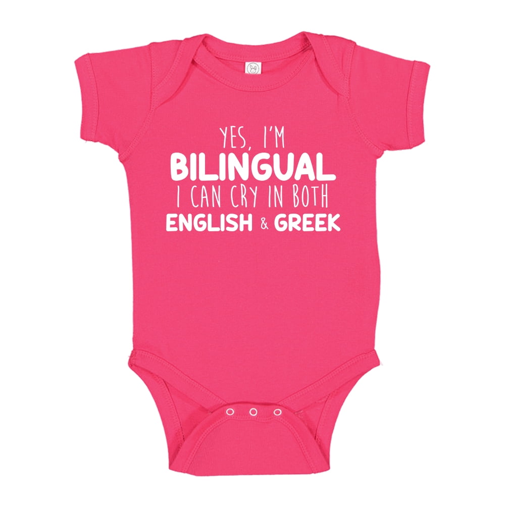 Yes I'm Bilingual I Can Cry In Both English And Greek Baby Bodysuit One ...