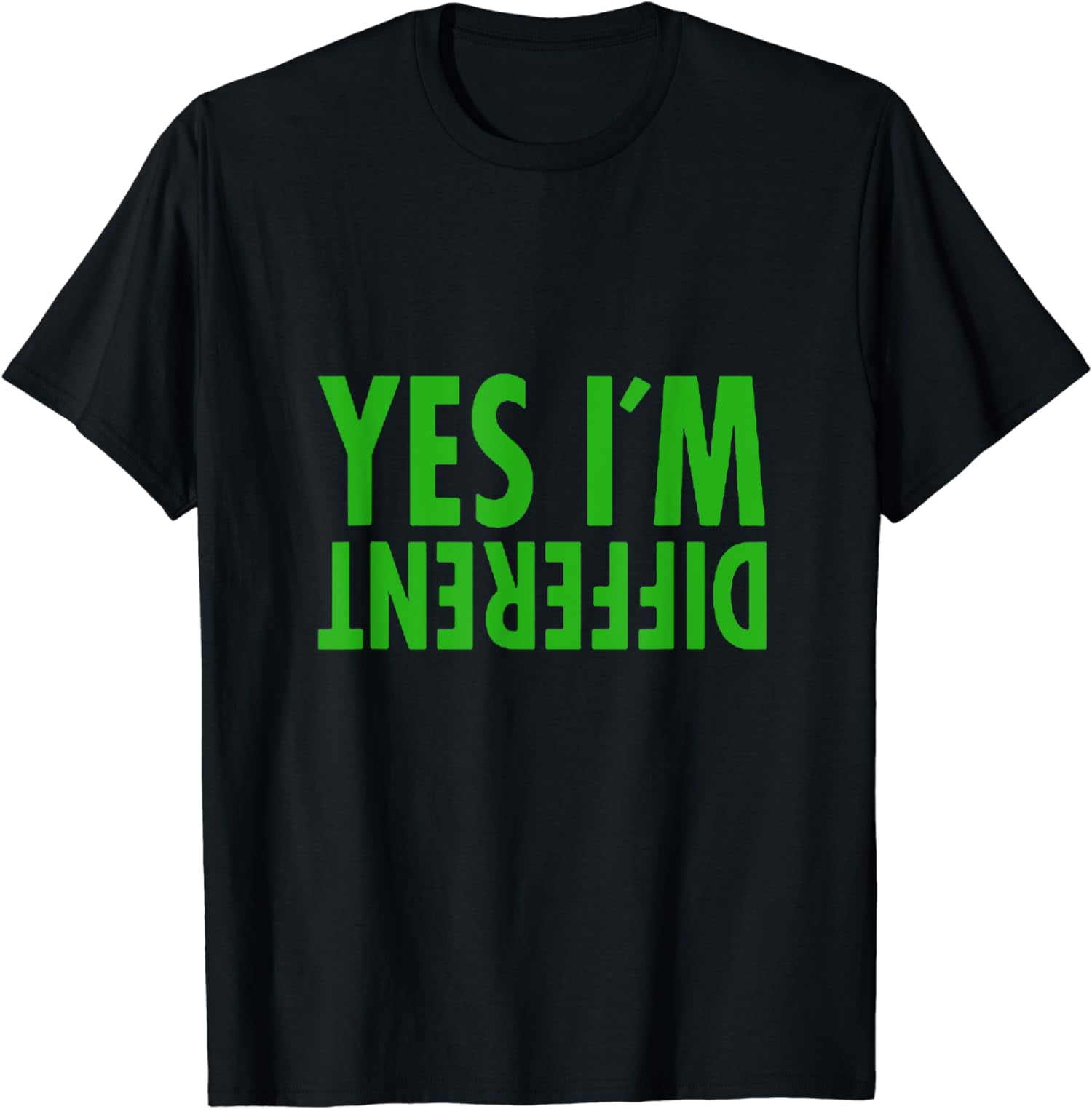 Yes I'm Different T-Shirt - Walmart.com