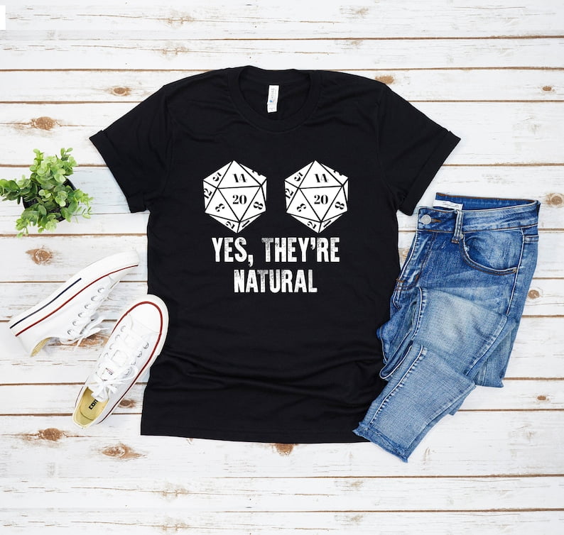 Yes They'Re Natural T-Shirt, Dungeons And Dragons Inspired Tee, Dnd Shirt, D&D Apparel, Dnd Dice ...