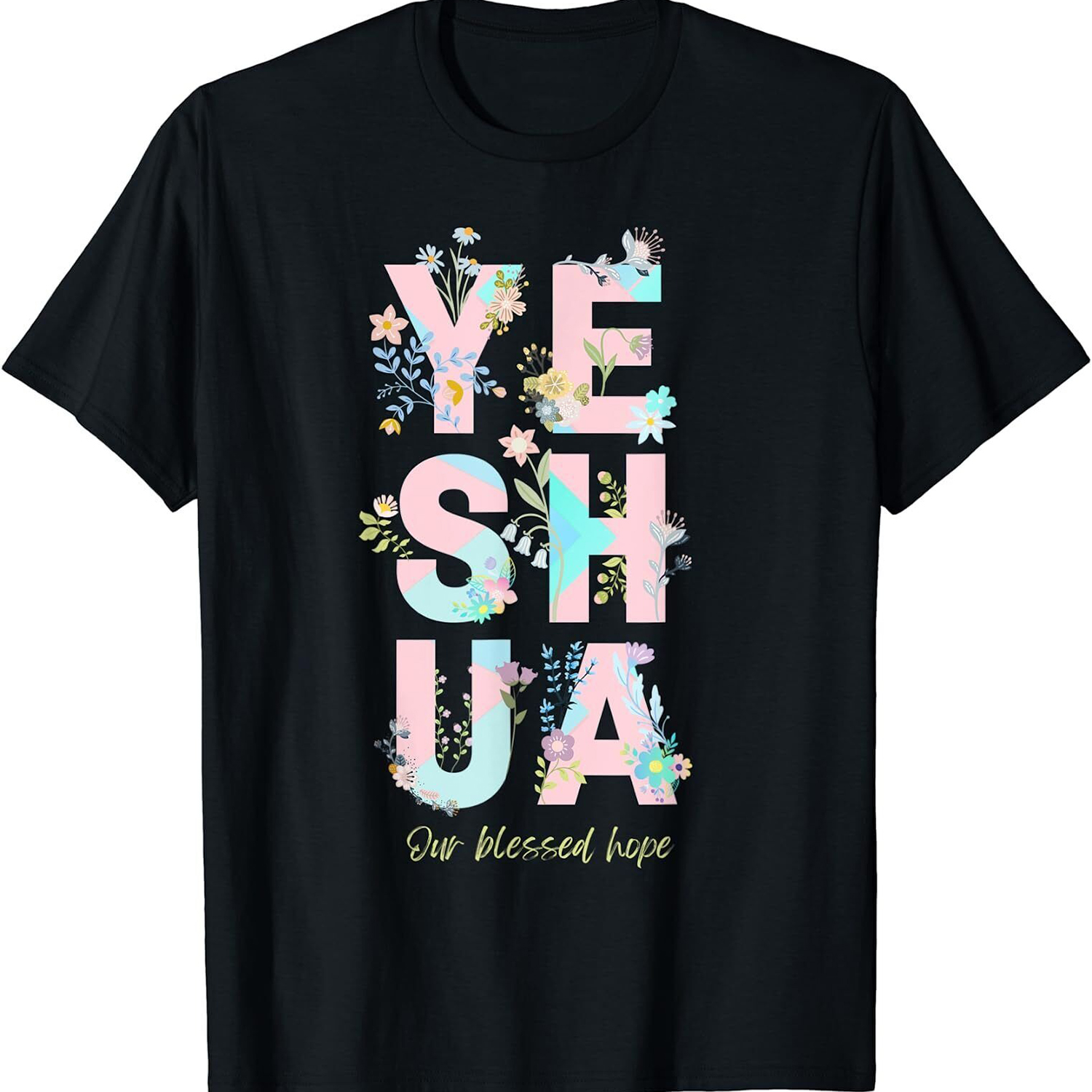 Yeshua Hamashiach Messianic Hebrew Jesus Flower T-Shirt - Walmart.com