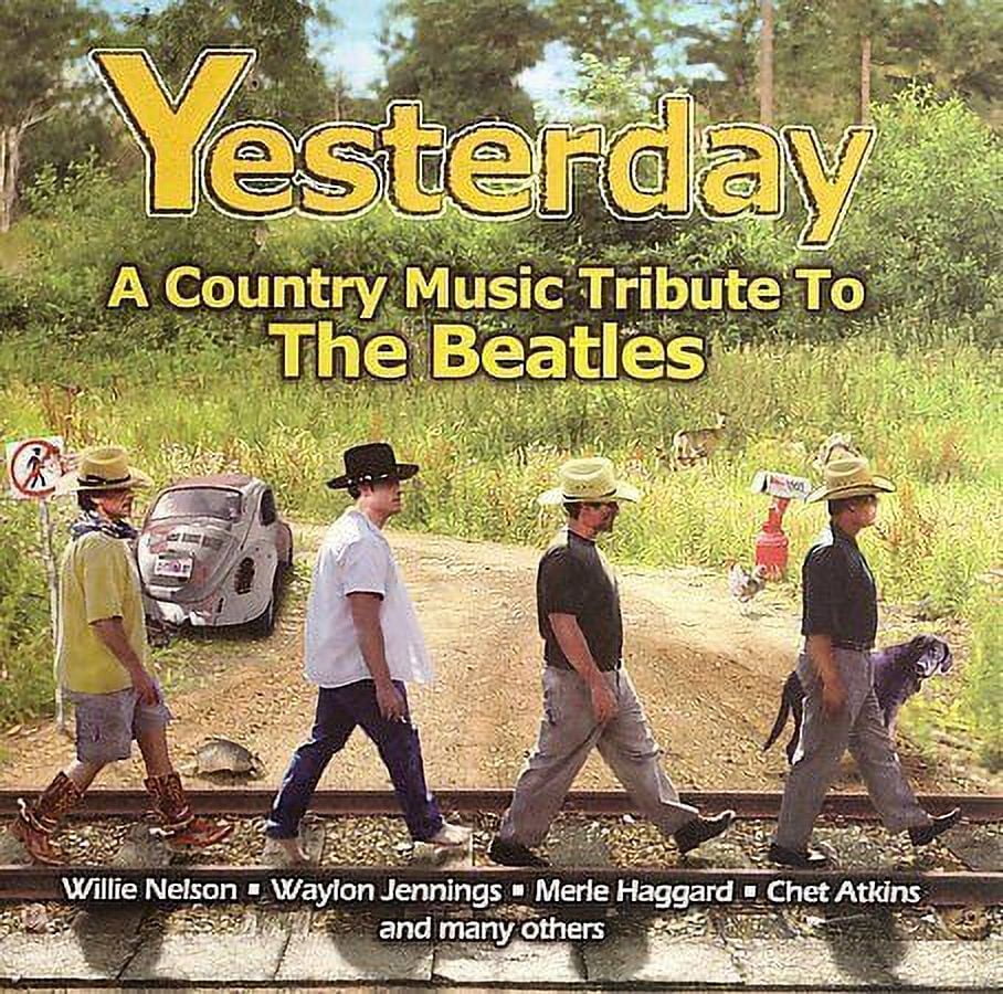 Pre-Owned Yesterday: A Country Music Tribute the Beatles by Various ...