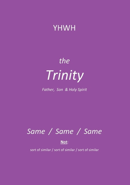 Yhwh: Father, Son & Holy Spirit, (Paperback) - Walmart.com