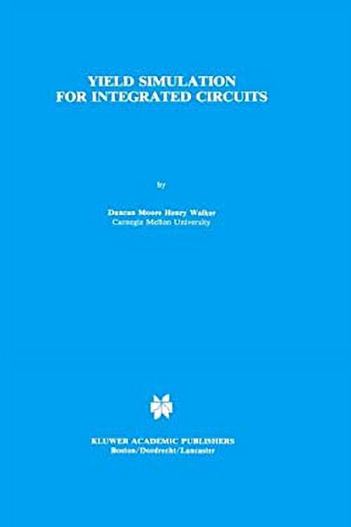 Pre-Owned Yield Simulation for Integrated Circuits (Hardcover ...