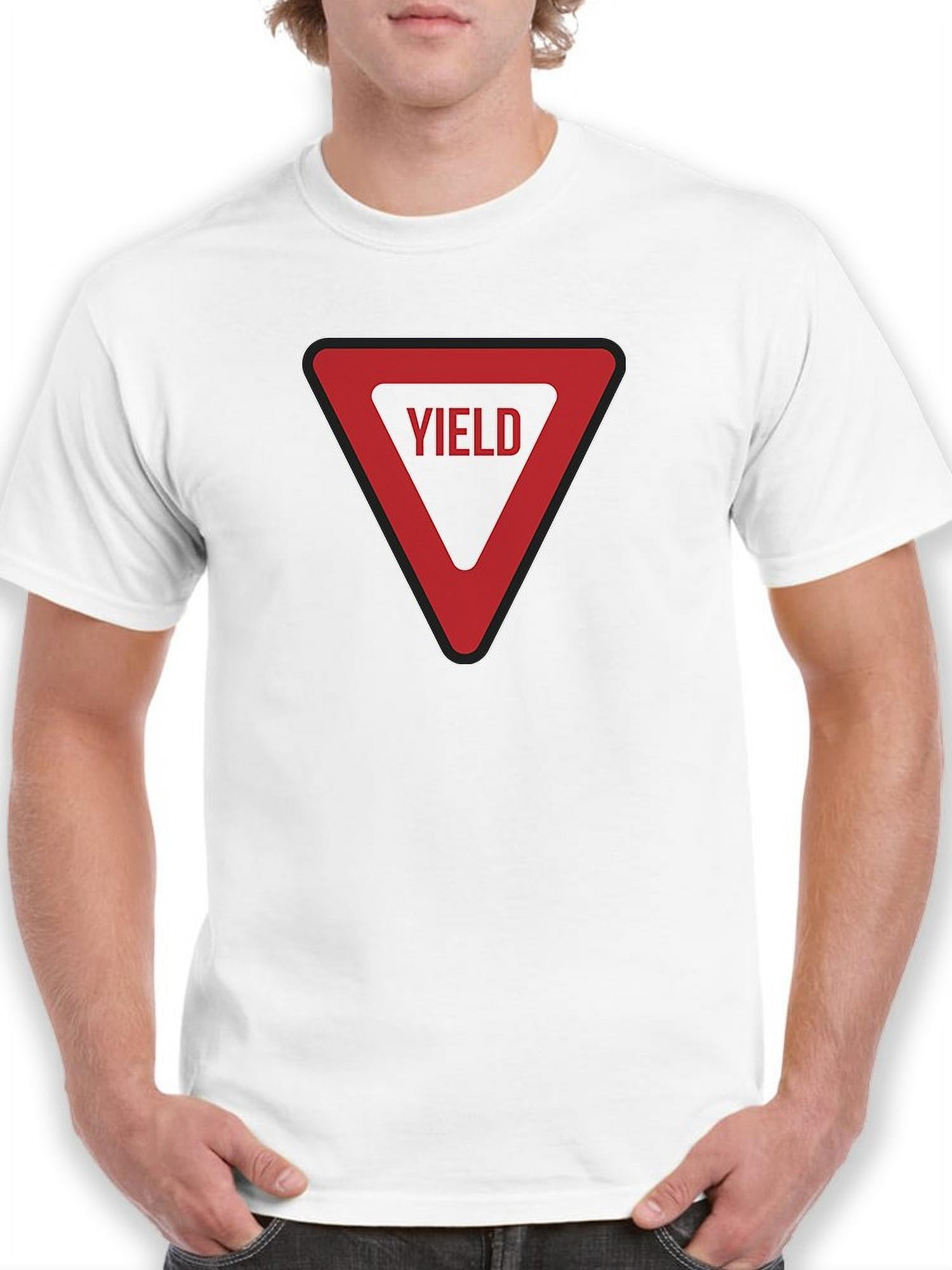 Yield Warning T-Shirt Men -Smartprints Designs, Male Small - Walmart.com