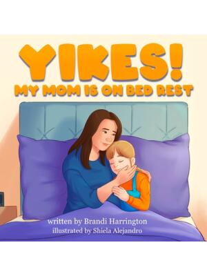 Yikes! My Mom Is on Bed Rest - Walmart.com