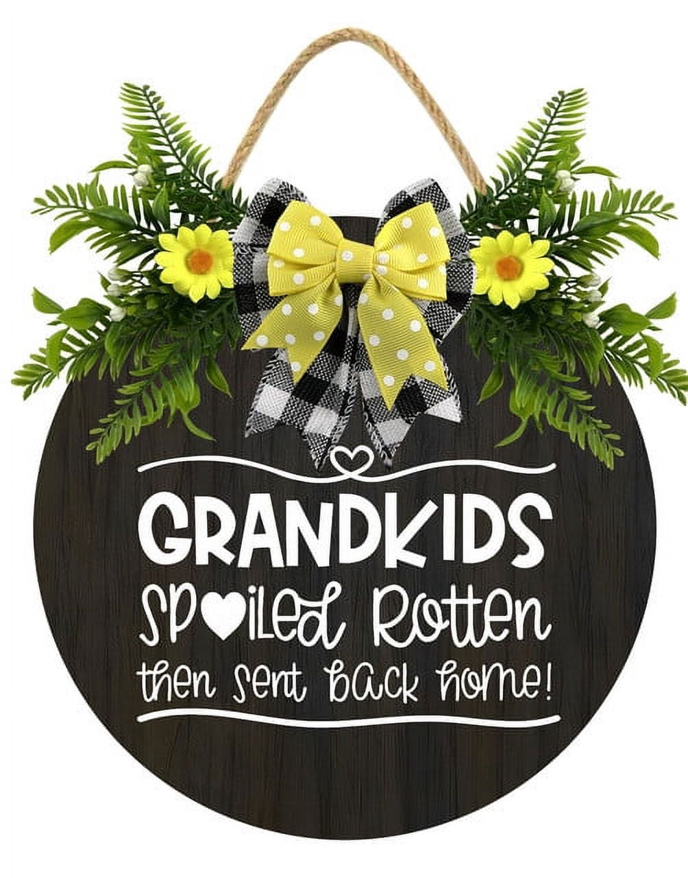 Yjiankangz 11" Door Sign Grandkids Spoiled Rotten Then Sent Back Home ...