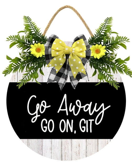 Yjiankangz 12" Door Sign Go Away Go On Git Wooden Farmhouse Wall Art ...