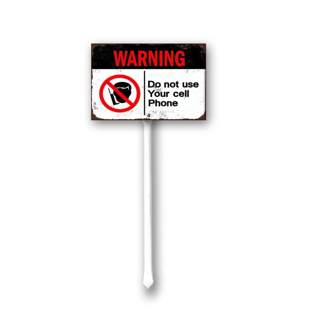 Yjiankangz 8"x12" Warning Do Not Use Your Cell Phone Sign for Yard with ...