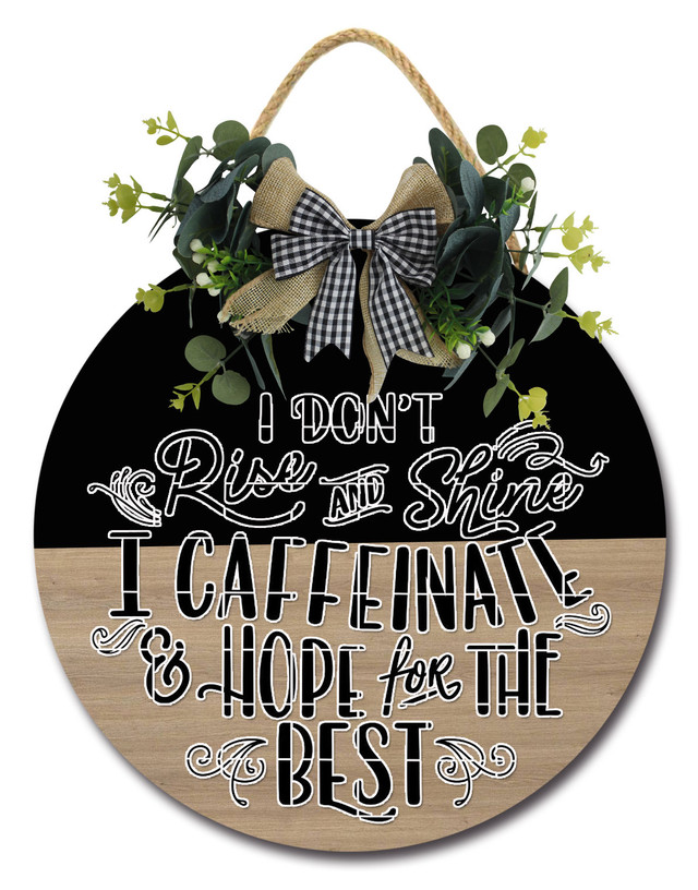 Yjiankangz Door Sign I Dont Rise And Shine I Caffeinate Hope For The ...