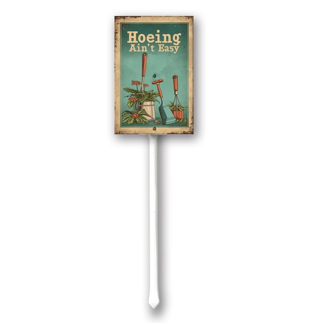 Yjiankangz Garden Sign Hoeing Ain't Easy Yard Sign with Stake Rustproof ...