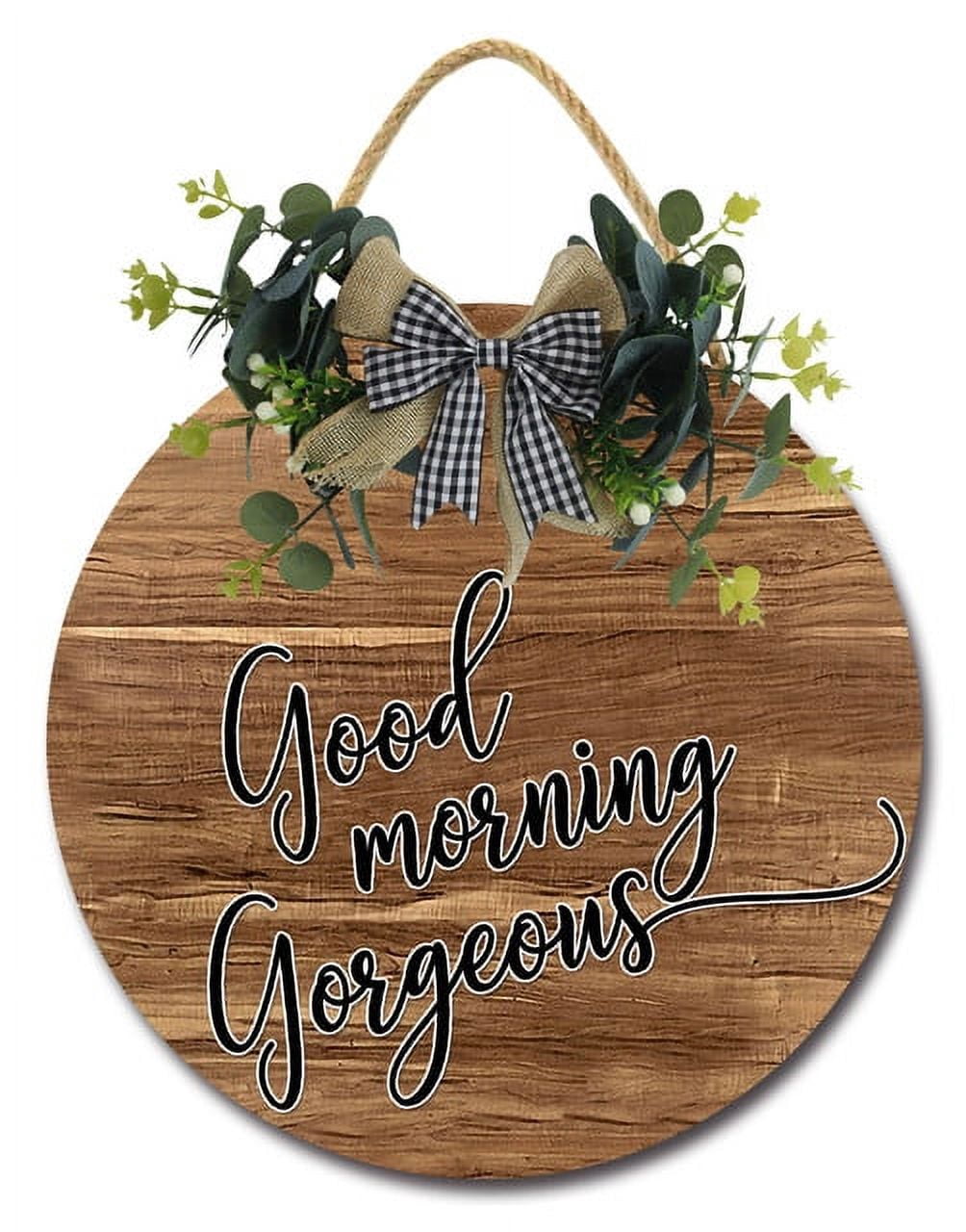 Yjiankangz Good Morning Gorgeous Wood Sign Rustic Farmhouse Style ...